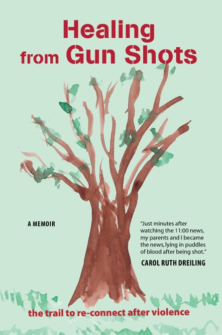 Healing from Gun Shots – "The trail to re-connect to your life after ...